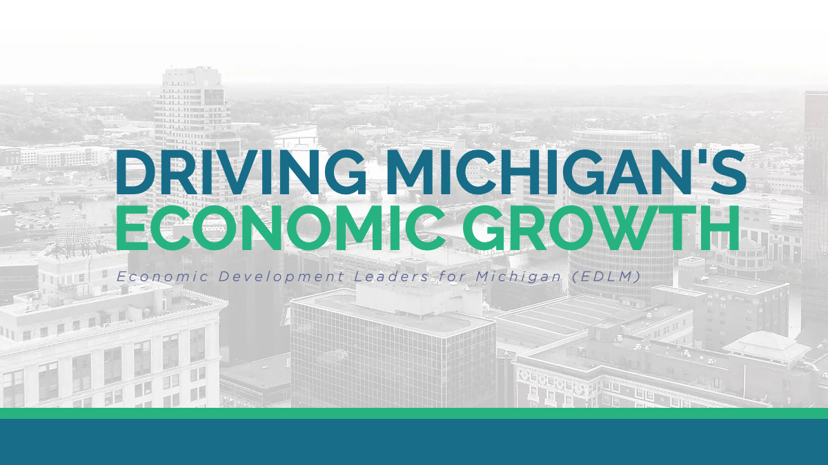 Economic Development Leaders for Michigan Form Partnership to ...